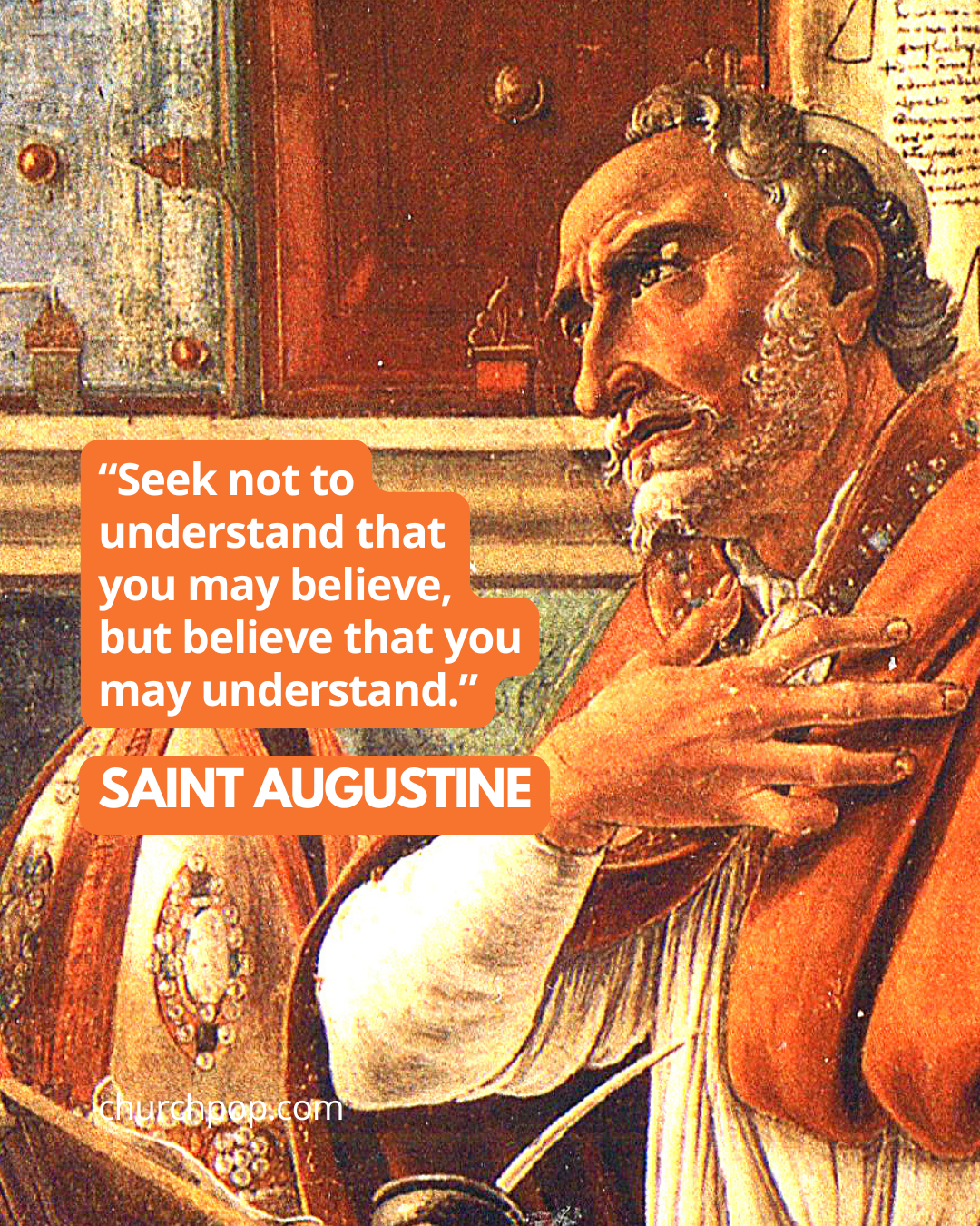 11 Inspiring Quotes from the Magnificent Saint Augustine, Doctor of the ...
