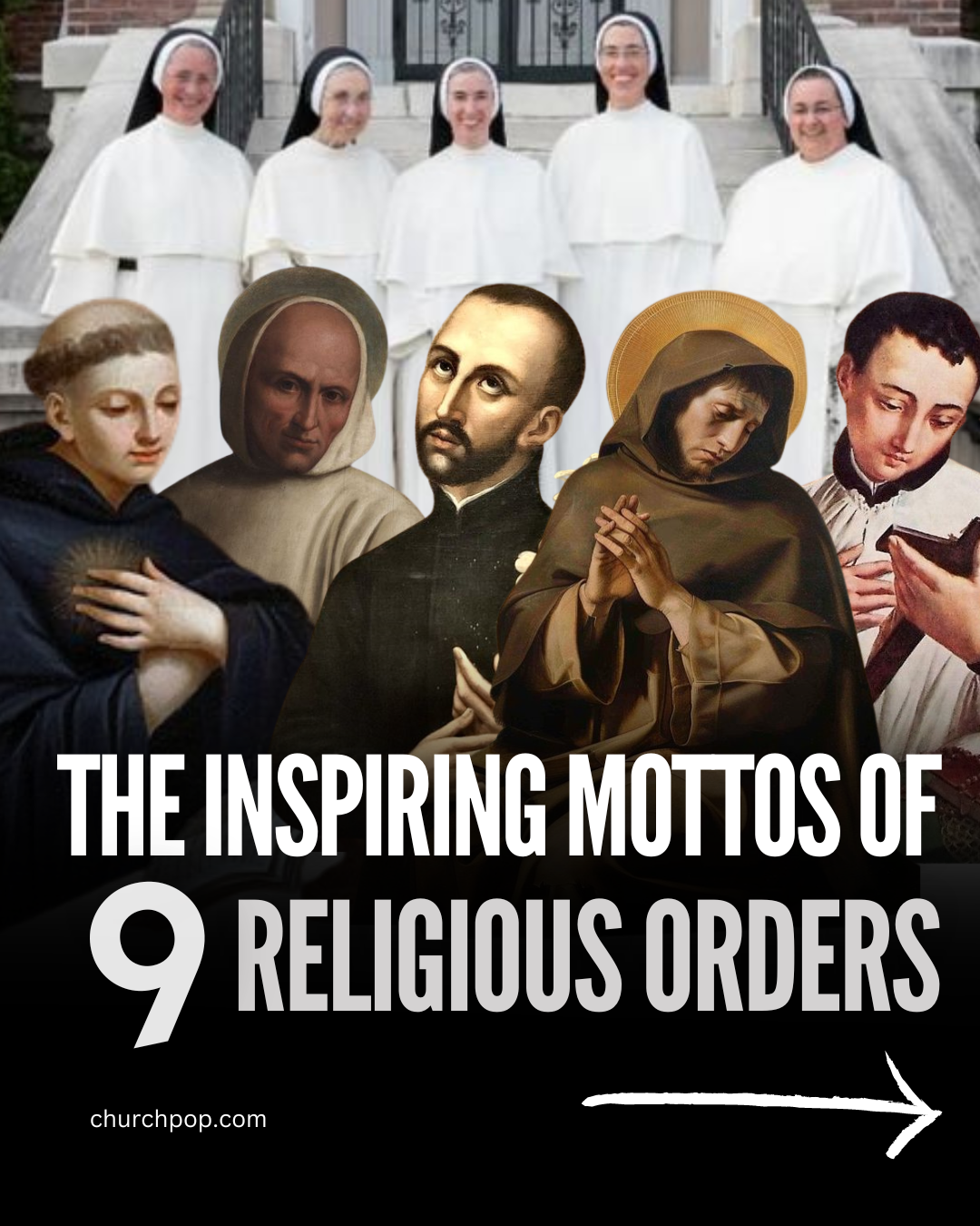 The Inspiring Mottos of 9 Religious Orders