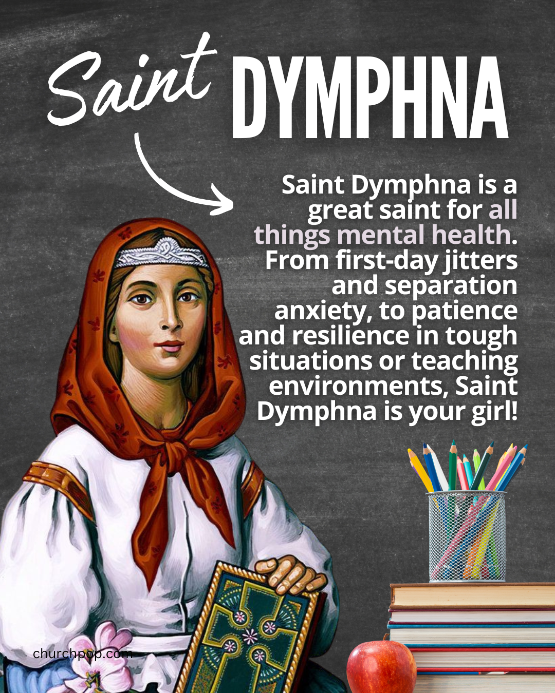 10 Powerhouse Back-to-School Saints for Students, Parents, and Teachers