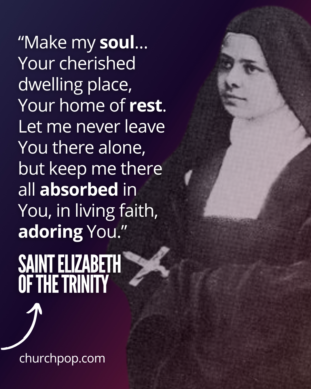 6 Soul-Stirring Quotes from the Beautiful Saint Elizabeth of the Trinity