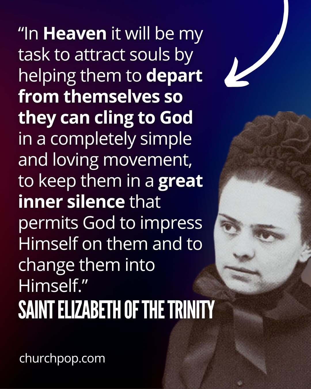 6 Soul-Stirring Quotes from the Beautiful Saint Elizabeth of the Trinity
