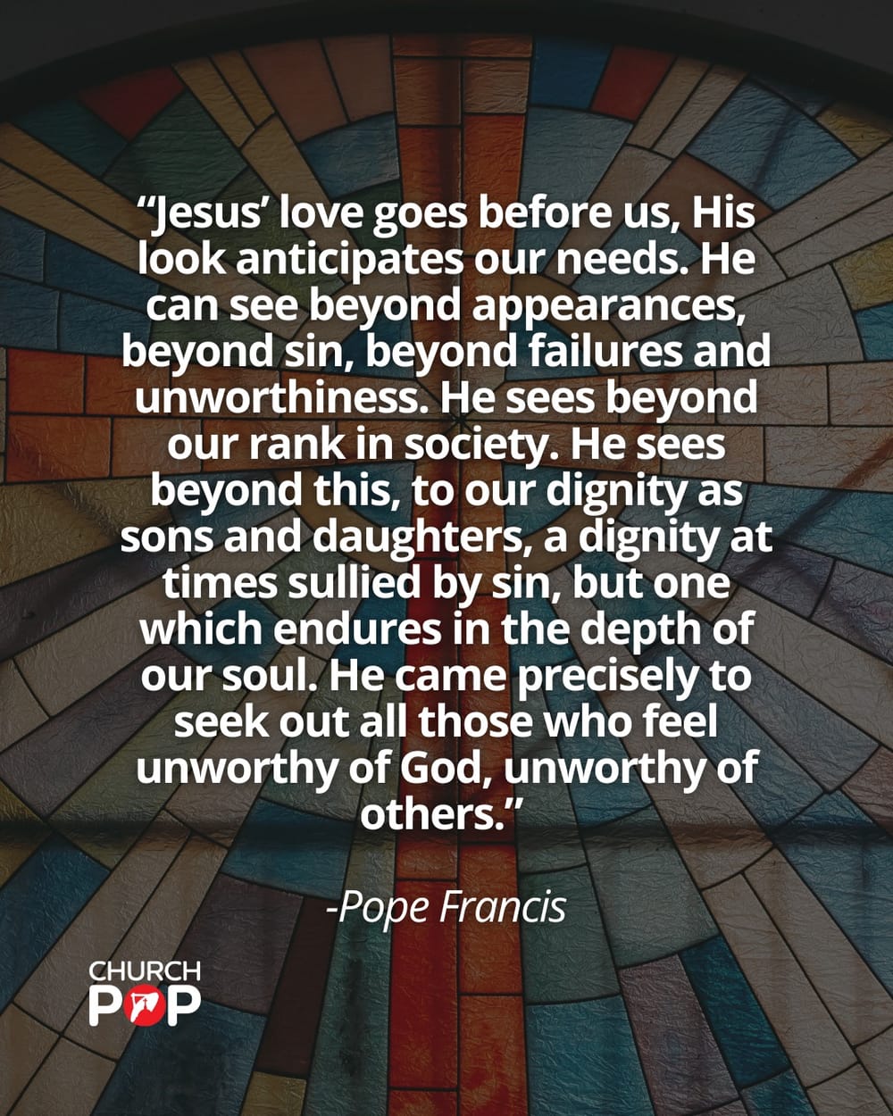 15 Beautiful Pope Francis Quotes to Meditate On