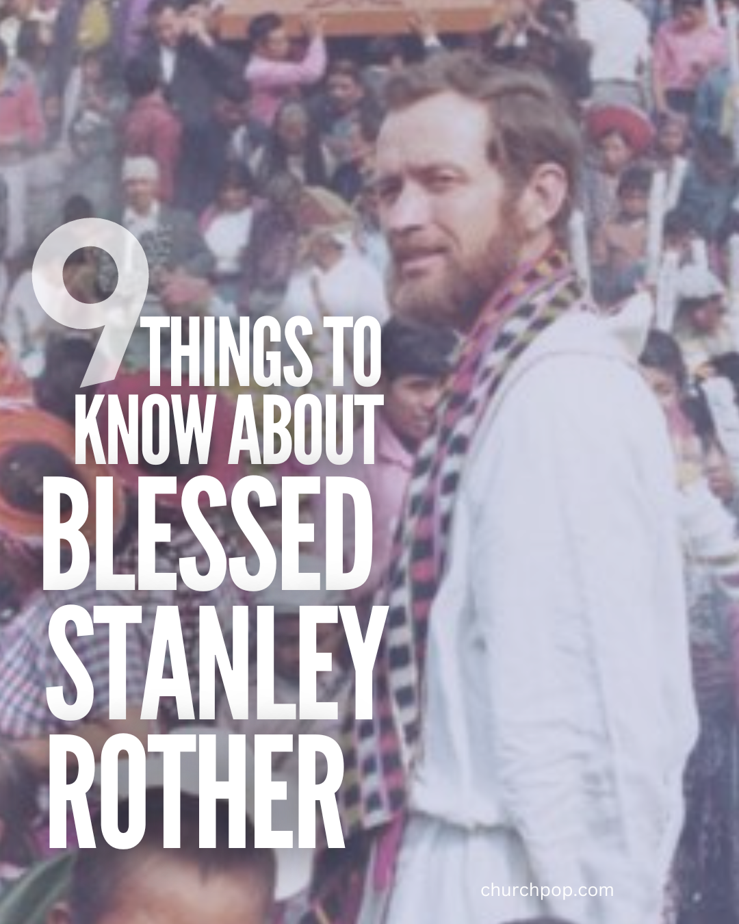 9 Facts About Oklahoma's Blessed Stanley Rother, the First American ...