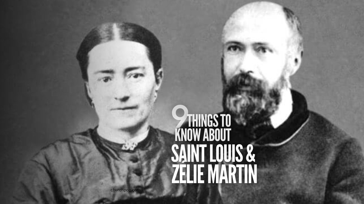 9 Inspiring Facts About Saints Louis and Zelie Martin, Patrons of ...