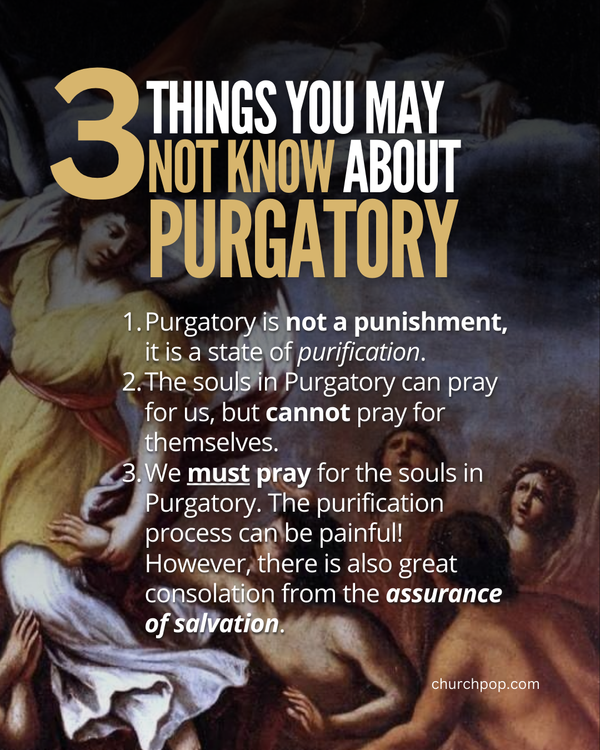 3 Things Every Catholic Should Know About Purgatory, In One Infographic