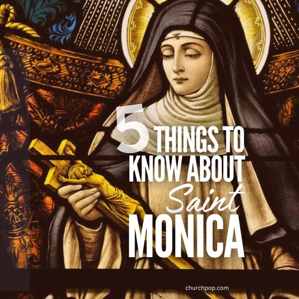 5 Facts About Saint Monica to Inspire You to Never Give Up Hope