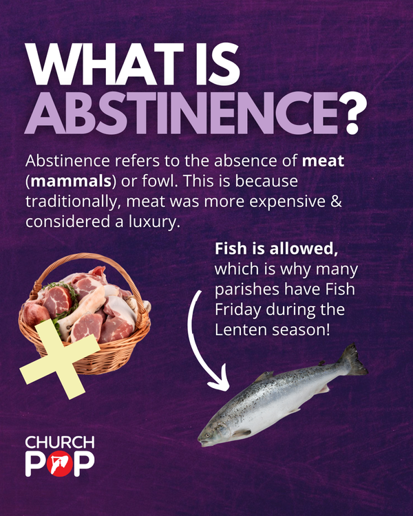 A Catholic Guide for Fasting & Abstinence During Lent