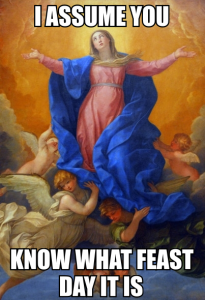 12 Gloriously Fun Marian Memes to Celebrate the Blessed Mother