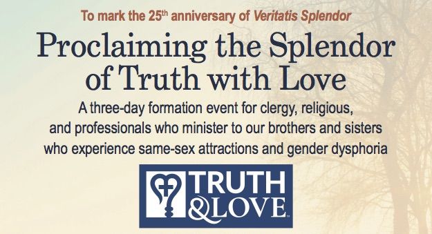 "Proclaiming the Splendor of Truth in Love": Courage to Host Major ...