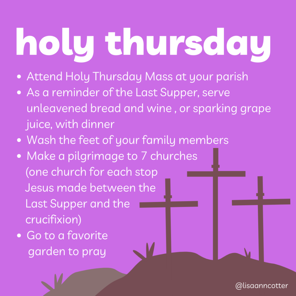 Your How-To for Holy Week: Traditions to Make Every Day of Holy Week ...