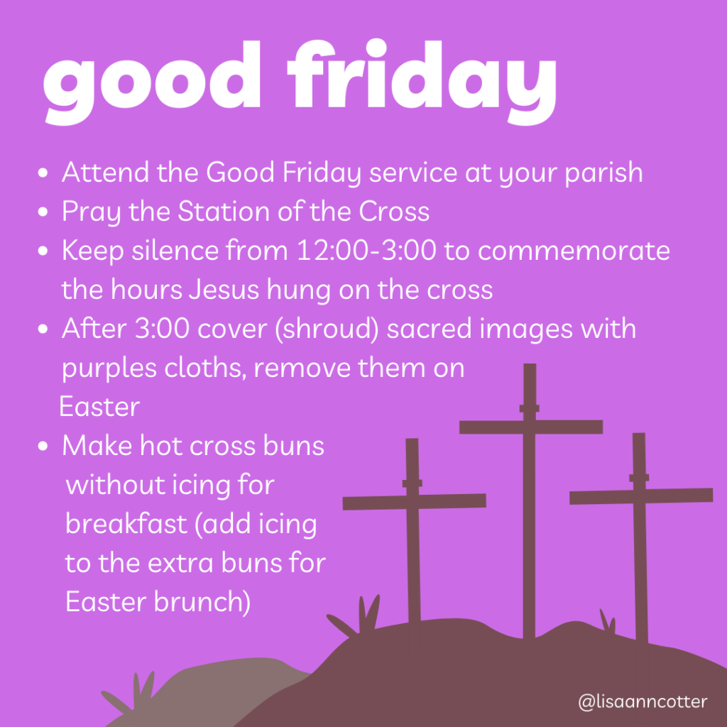 Your How-To for Holy Week: Traditions to Make Every Day of Holy Week ...